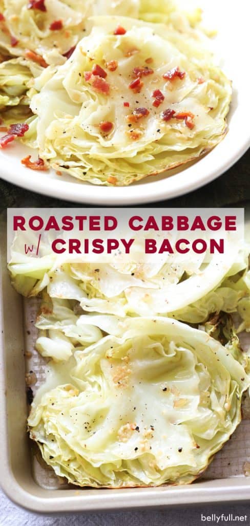 Roasted Cabbage {with crispy bacon} - Belly Full