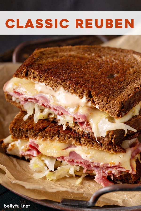 Classic Reuben Sandwich - Belly Full