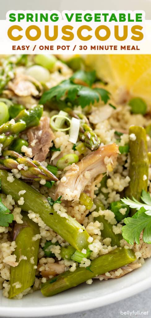 {One Pot} Spring Vegetable Couscous with Chicken - Belly Full