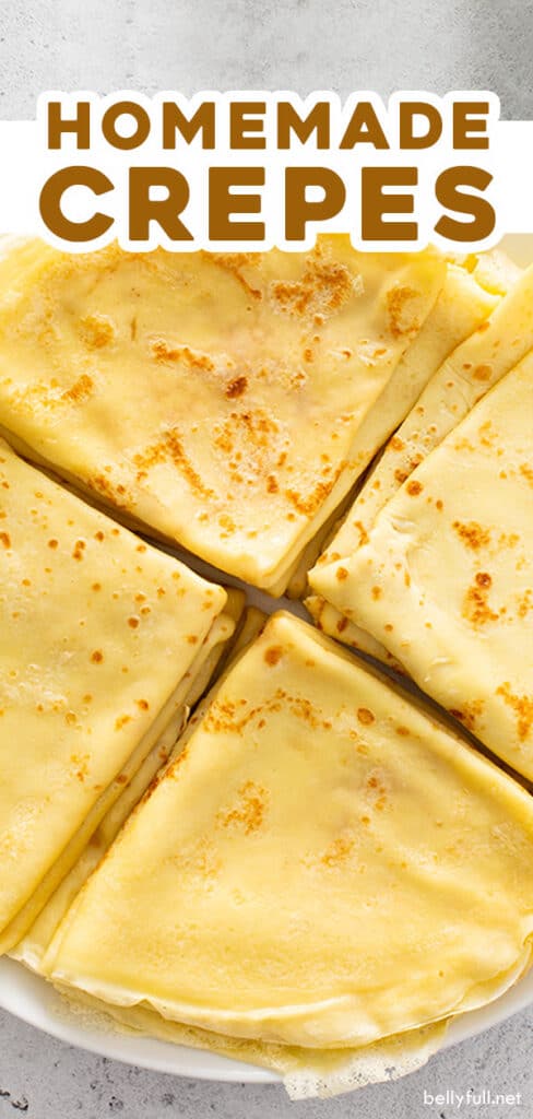 Perfect Homemade Crepes - Belly Full
