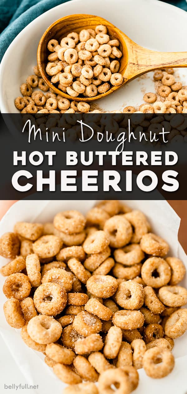 Mini Doughnut Hot Buttered Cheerios - Belly Full