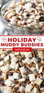 Holiday Muddy Buddies (easy and festive treat in 15 minutes!) - Belly Full