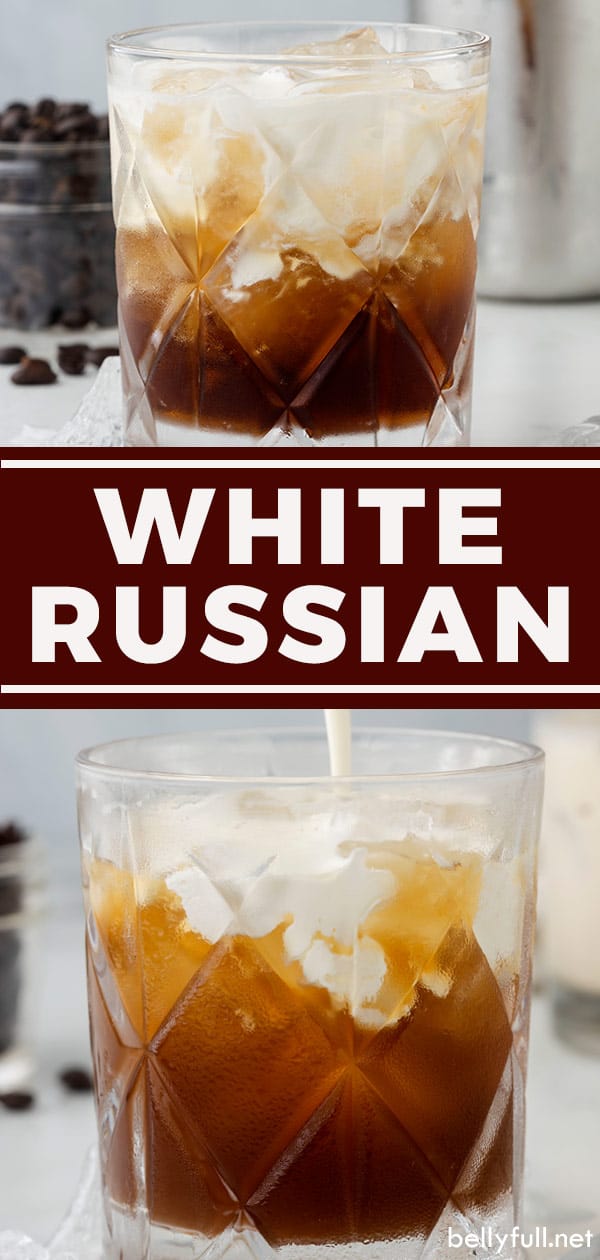 White Russian Recipe - Belly Full