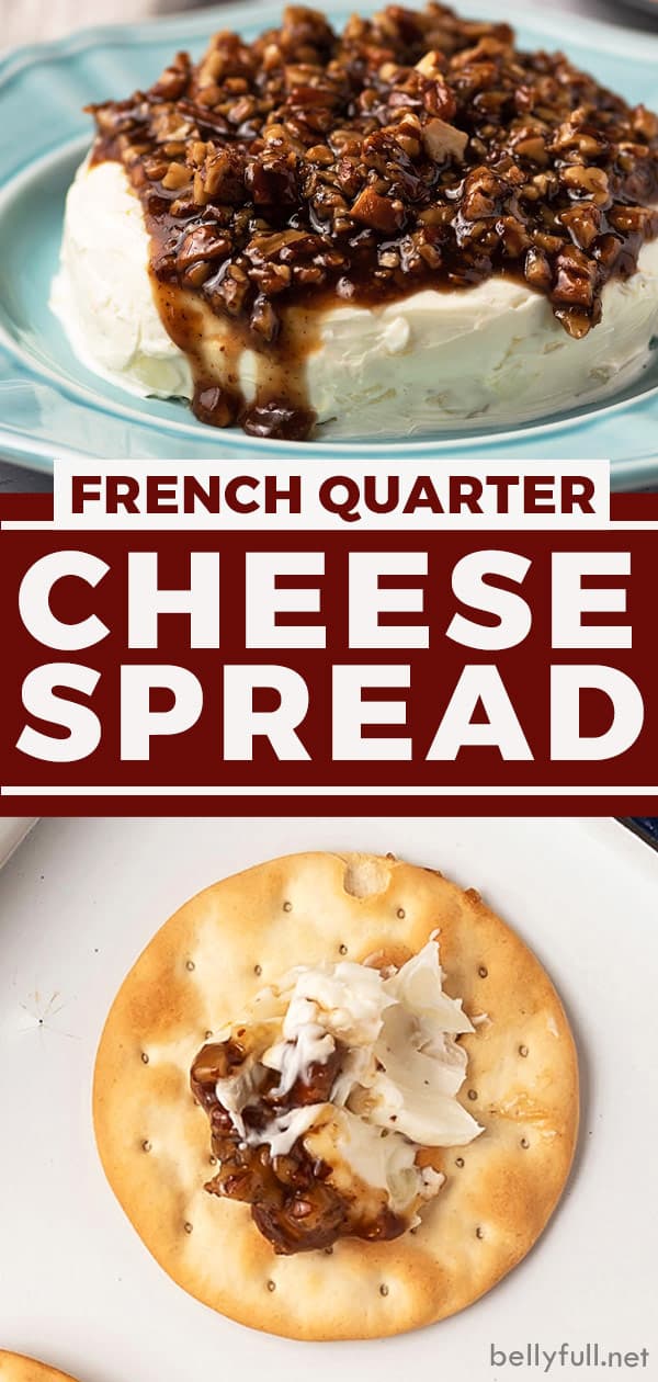 French Quarter Cheese Spread - Belly Full