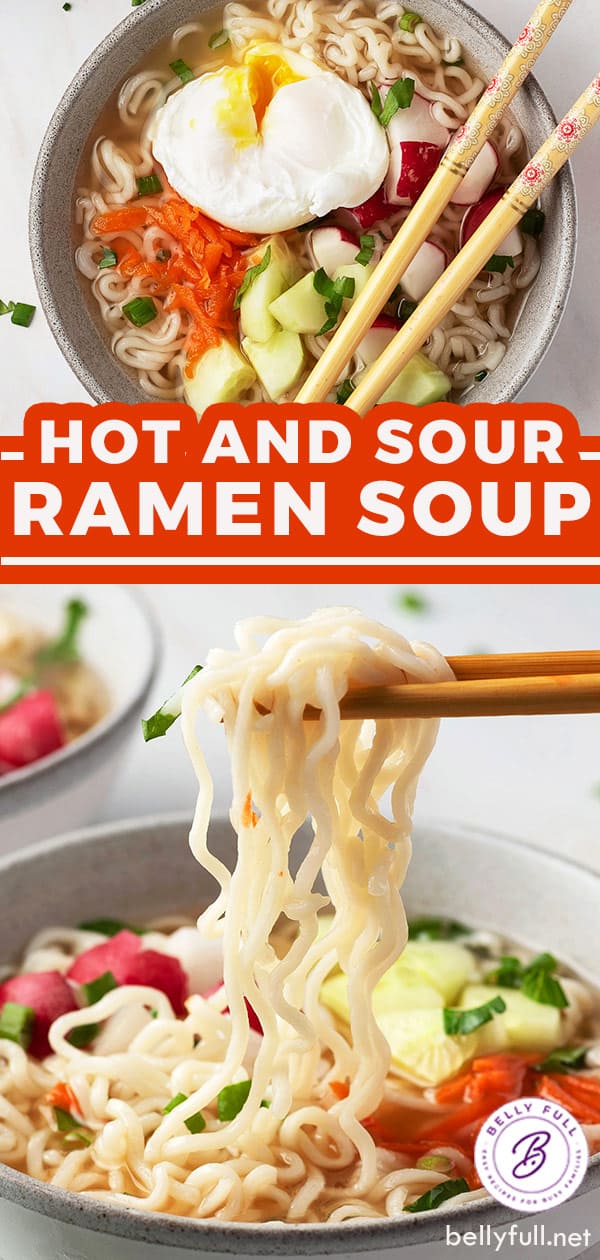 Hot and Sour Ramen Soup Recipe - Belly Full