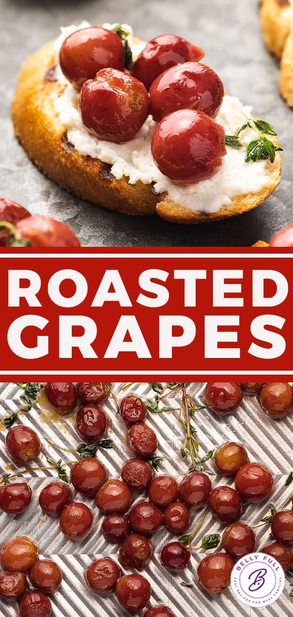 Roasted Grapes {easy and incredible!} - Belly Full
