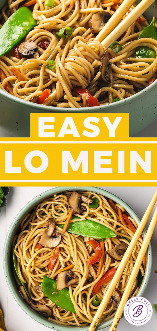 Easy Lo Mein (in 20 Minutes!) - Belly Full