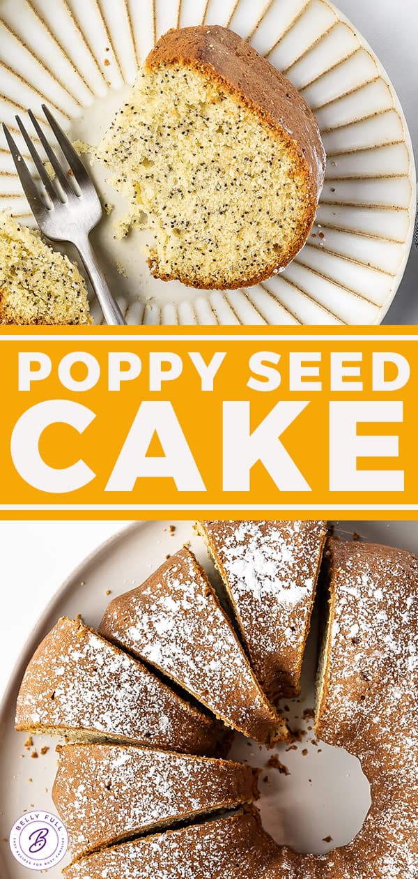 Homemade Poppy Seed Cake - Belly Full