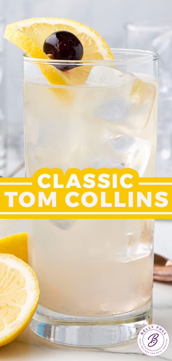 Classic Tom Collins Cocktail - Belly Full
