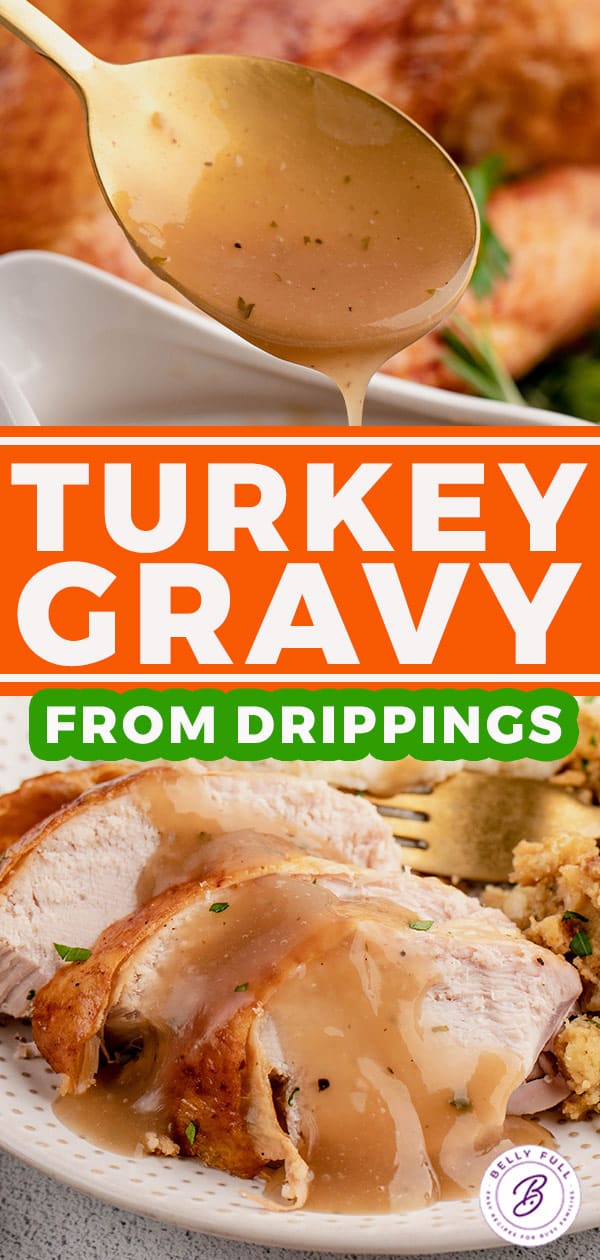 Easy Turkey Gravy {From Drippings} - Belly Full