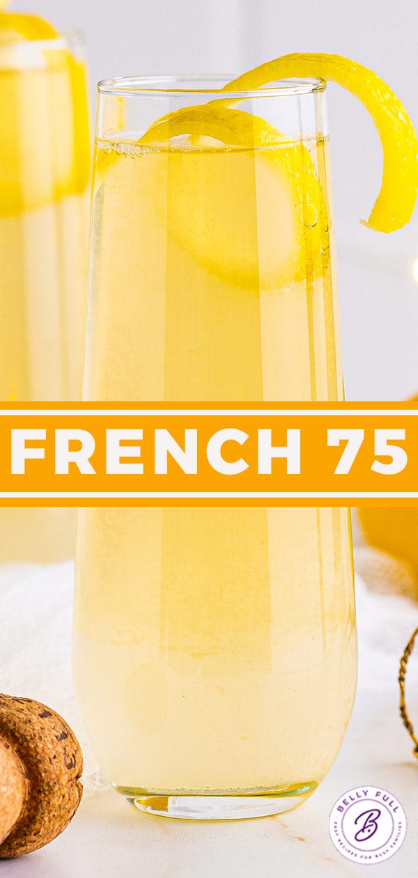 French 75 Cocktail - Belly Full