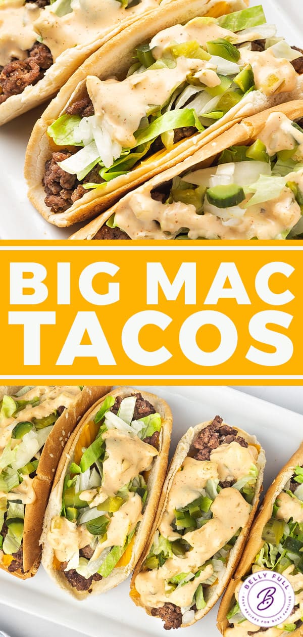 Big Mac Tacos - Belly Full