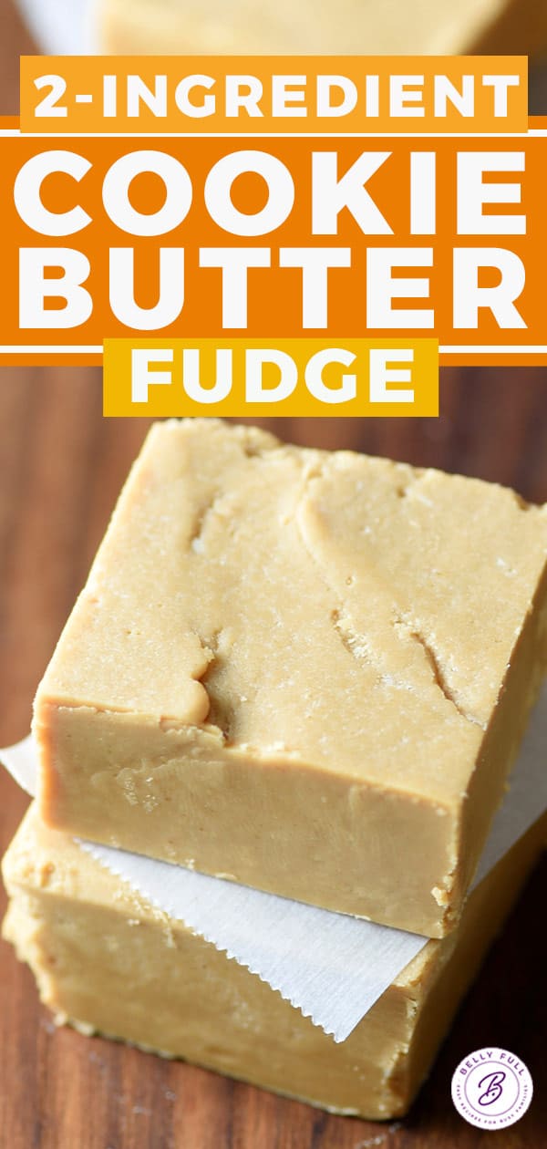 Cookie Butter Fudge - Belly Full