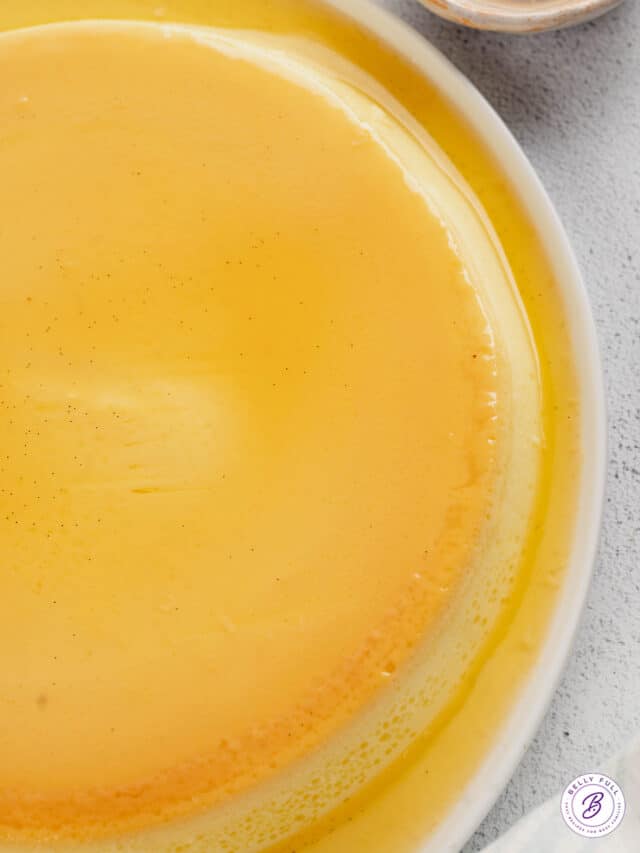 Easy Flan Recipe - Belly Full