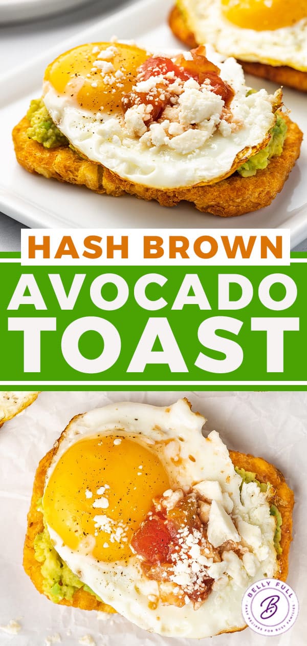 Hash Brown Avocado Toast - Belly Full