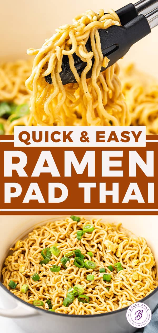Ramen Pad Thai {10 minute meal!} - Belly Full