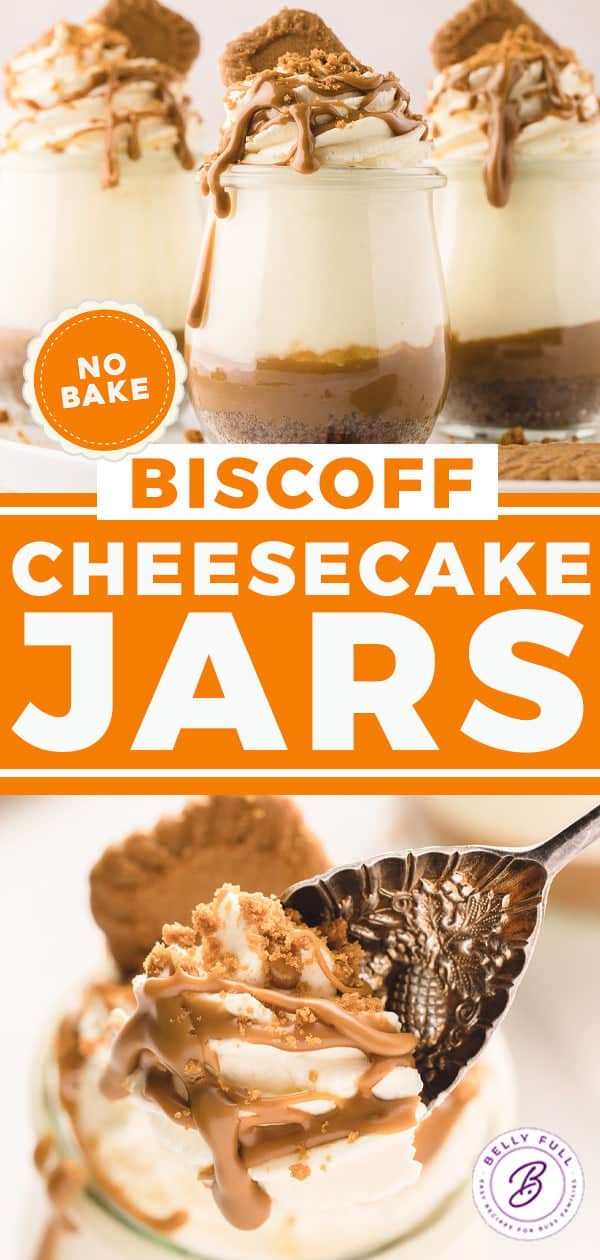 Biscoff Cheesecake Jars {No-Bake} - Belly Full