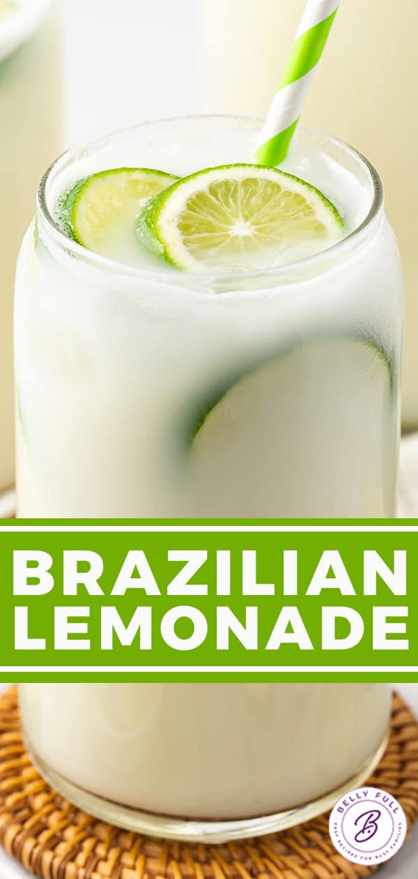 Easy Brazilian Lemonade - Belly Full