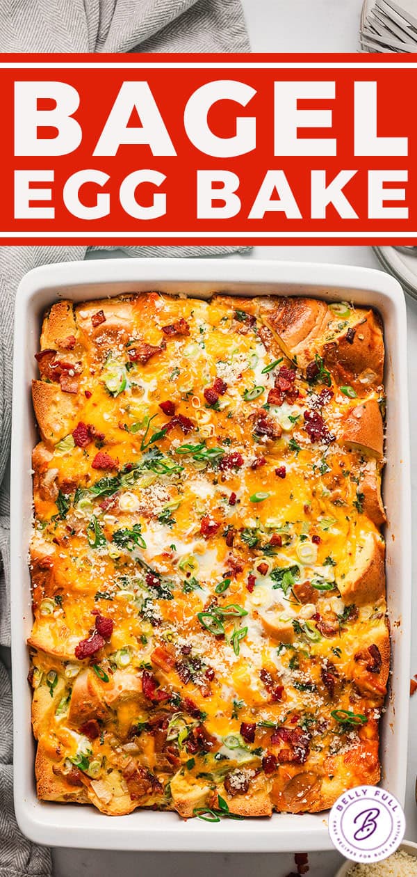 Bagel Egg Bake l Belly Full