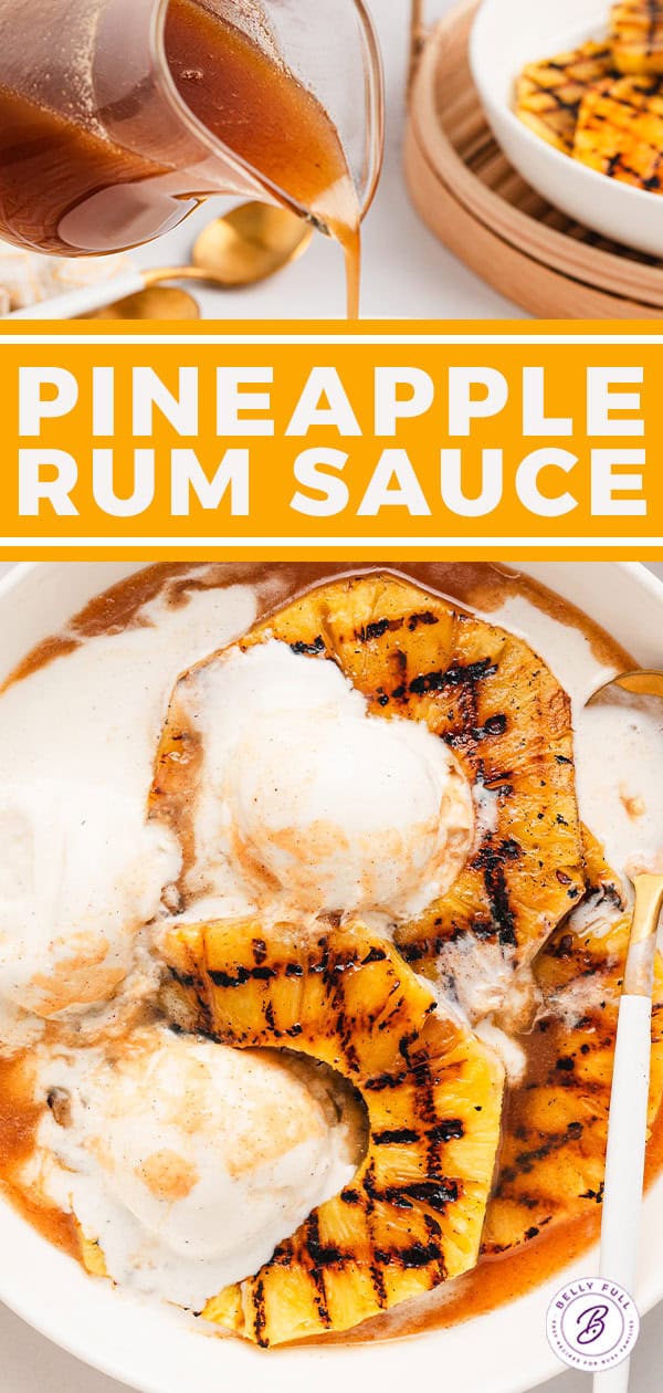 Pineapple Rum Sauce l Belly Full