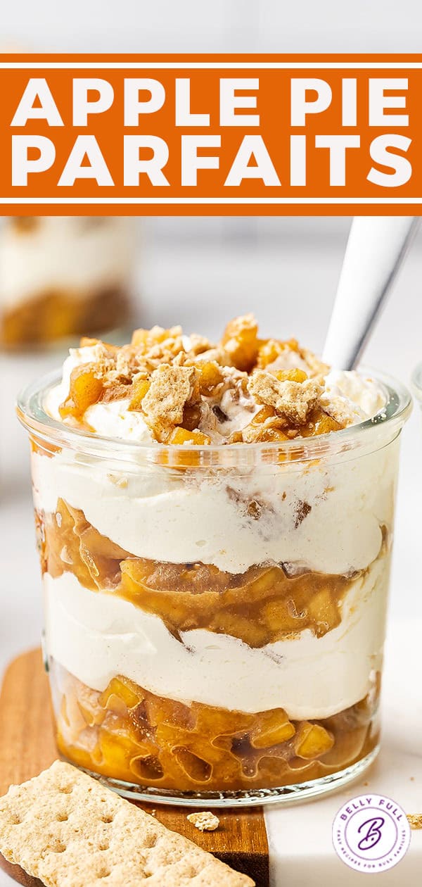 Apple Pie Parfaits | Belly Full