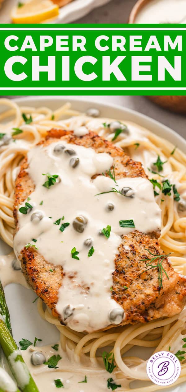 Chicken with Caper Cream Sauce l Belly Full