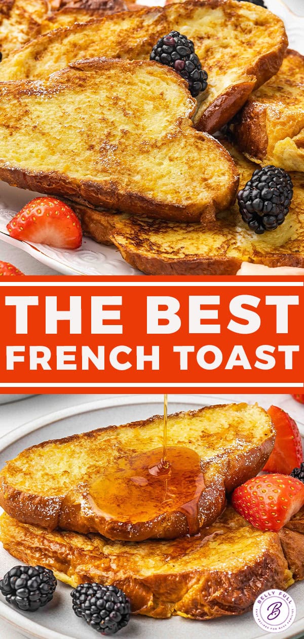 Challah French Toast Recipe | Belly Full