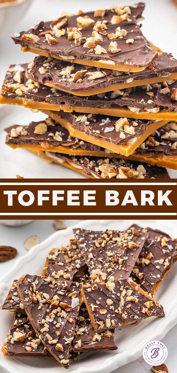 Toffee Bark l Belly Full