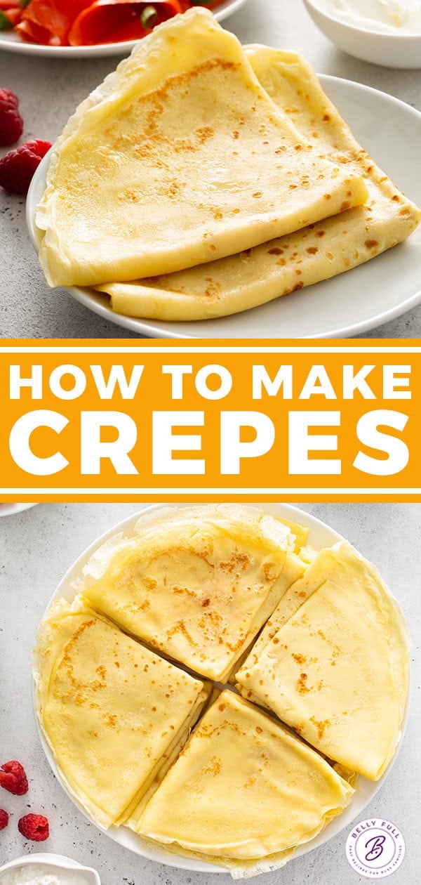 Crepes Recipe | Belly Full