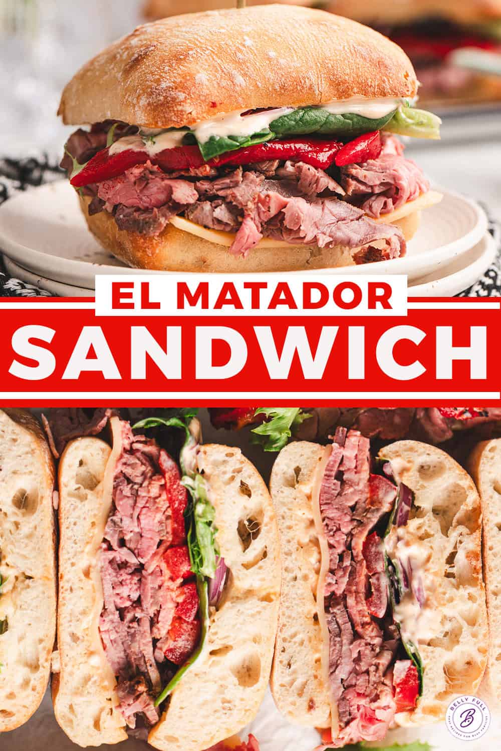 El Matador Sandwich l Belly Full